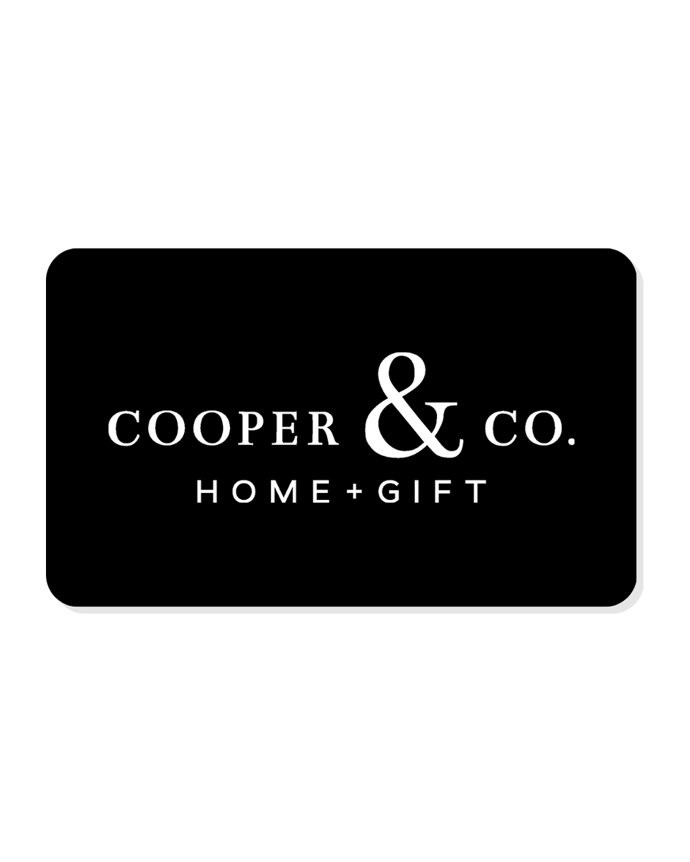 Digital Gift Card – Cooper & Co. Home + Gift